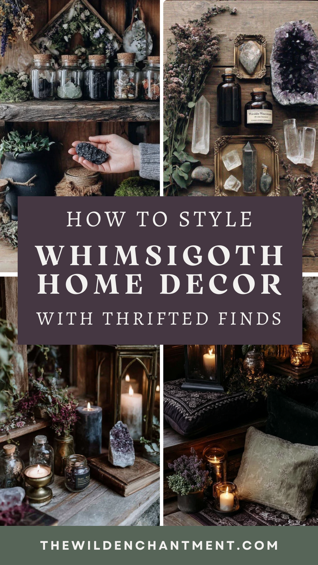 How To Turn Thrift Store Treasures Into Soulful Whimsigoth Decor - Wild ...